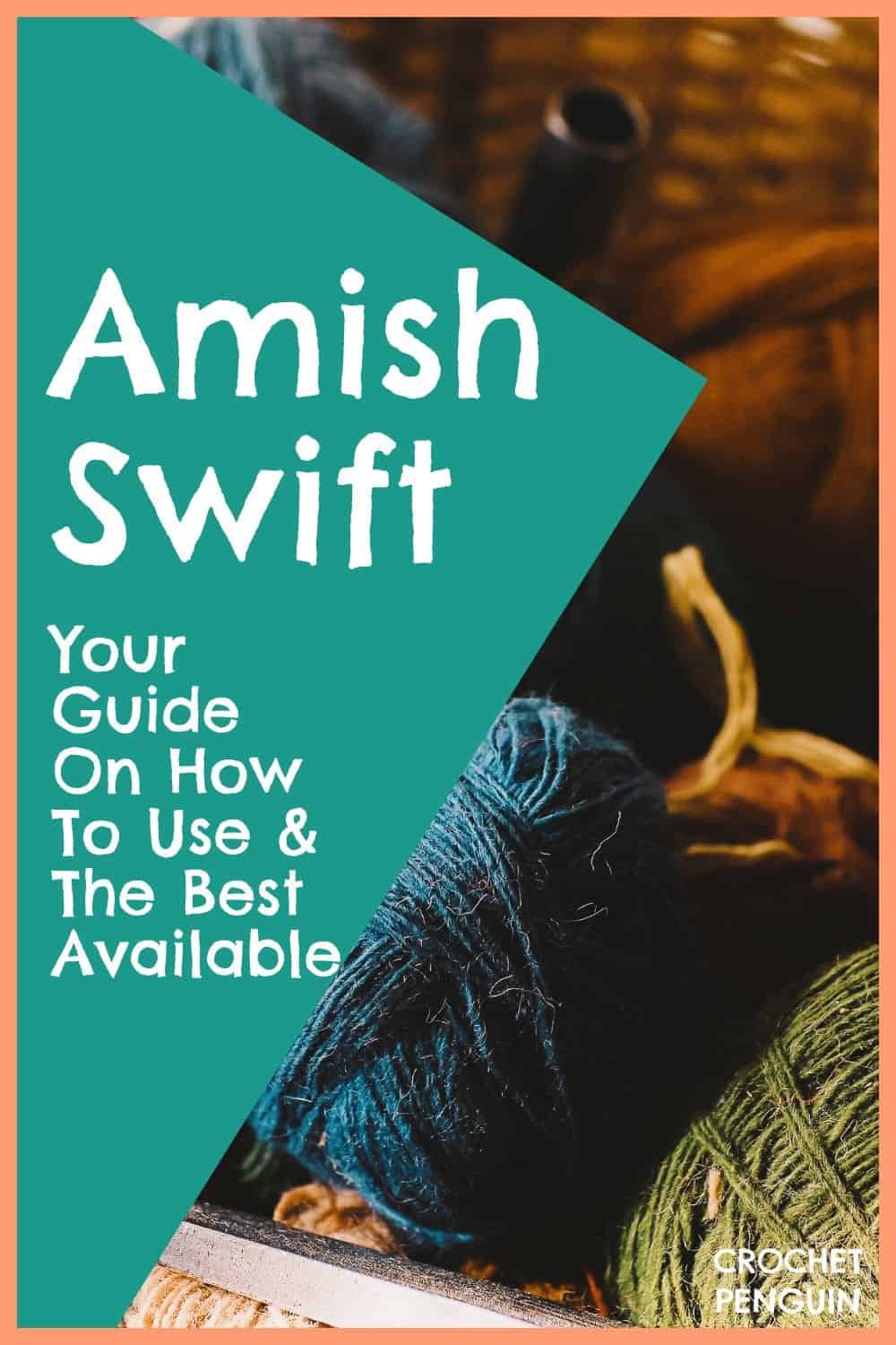 Amish Yarn Swift: Complete Guide & Honest Review June 2025